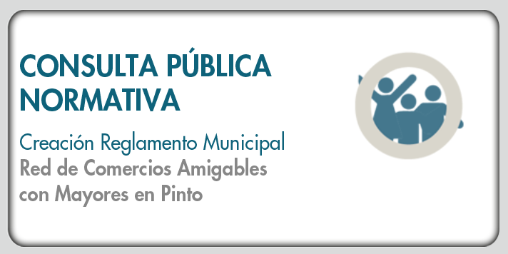 CREACIÓN DEL REGLAMENTO RED DE COMERCIOS AMIGABLES CON MAYORES EN PINTO - Plataforma de ...